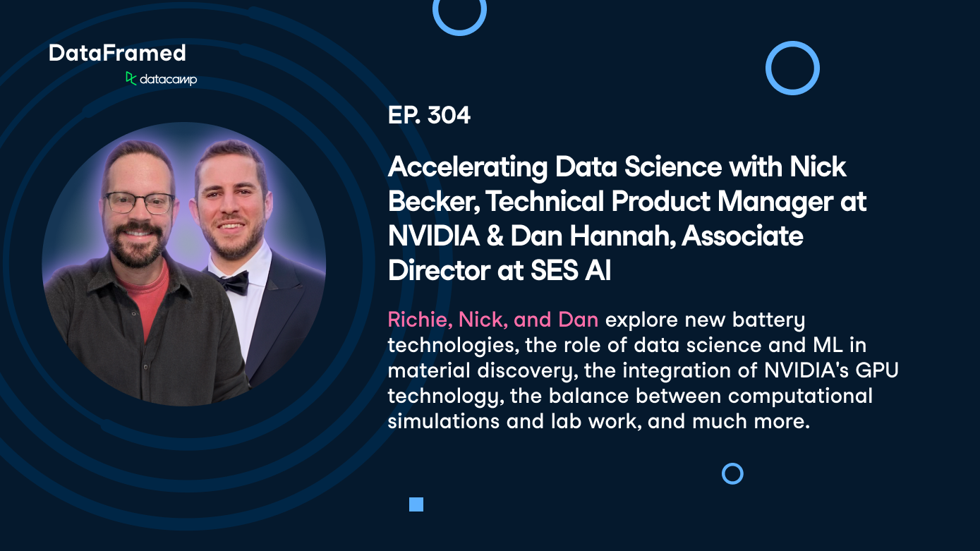 Accelerating Data Science with Nick Becker, Technical Product Manager at NVIDIA & Dan Hannah ...