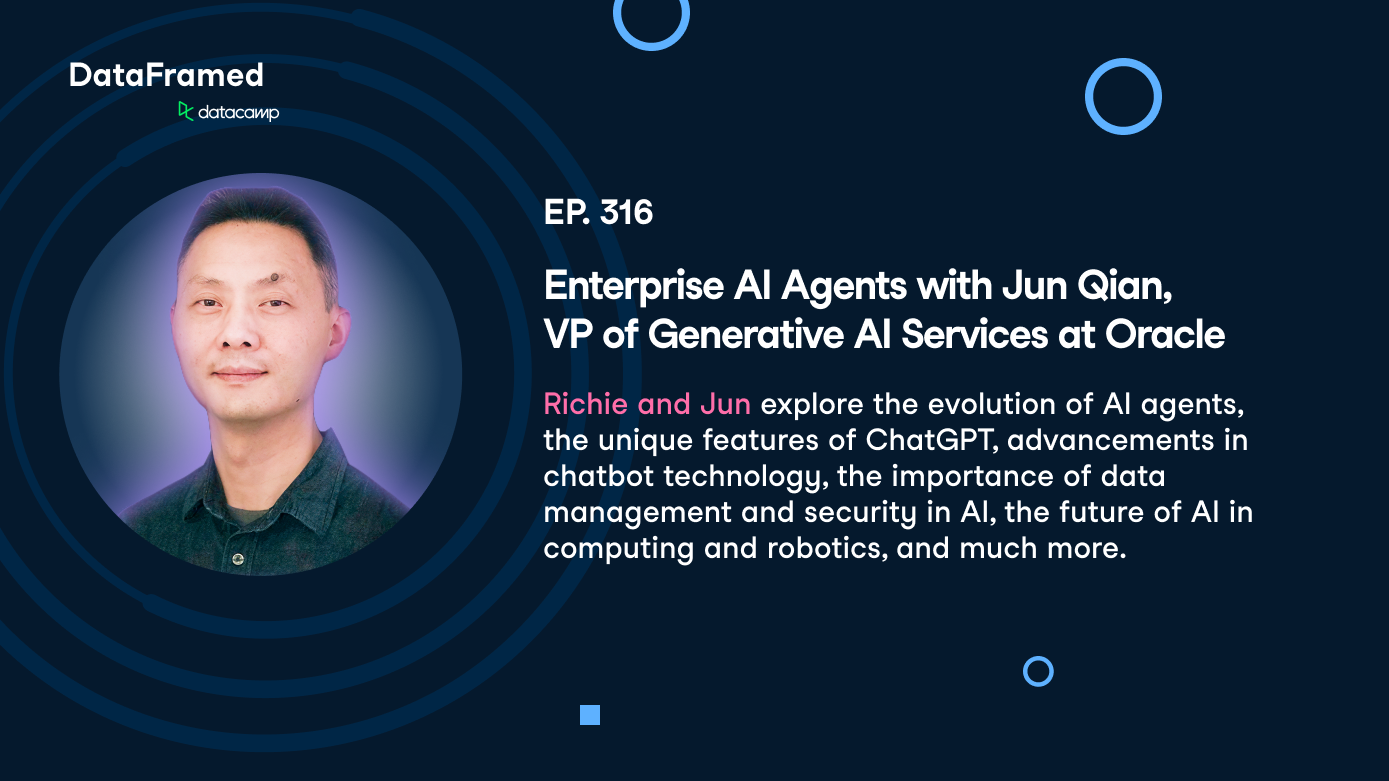 Enterprise AI Agents with Jun Qian, VP of Generative AI Services at ...