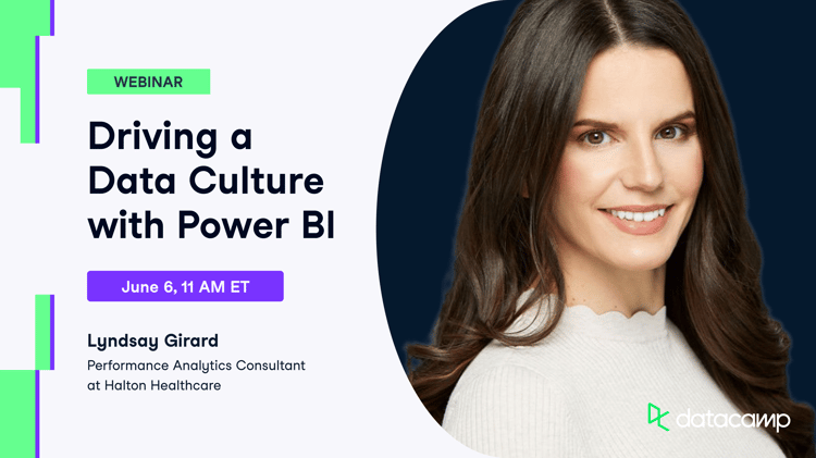Driving a Data Culture with Power BI | DataCamp