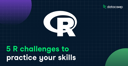 How to Learn R From Scratch in 2025: An Expert Guide | DataCamp