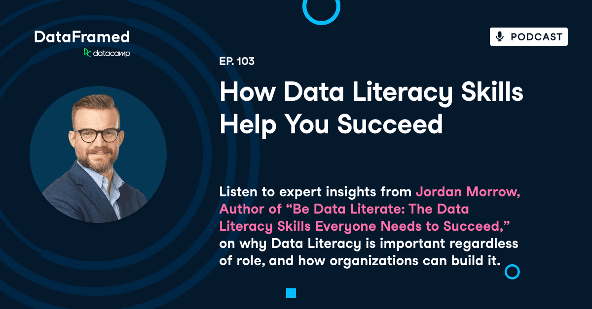 How Data Literacy Skills Help You Succeed | DataCamp