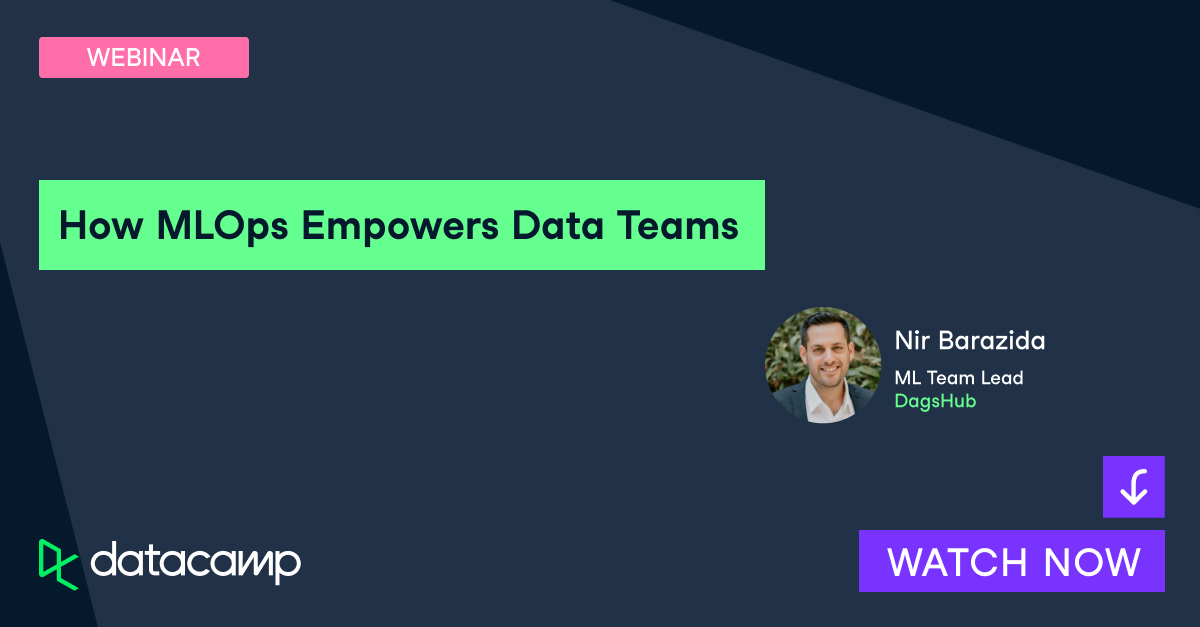 How MLOps Empowers Data Teams | DataCamp