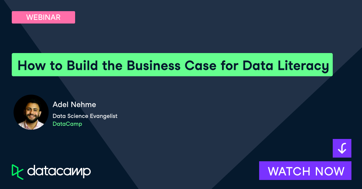 How to Build the Business Case for Data Literacy | DataCamp