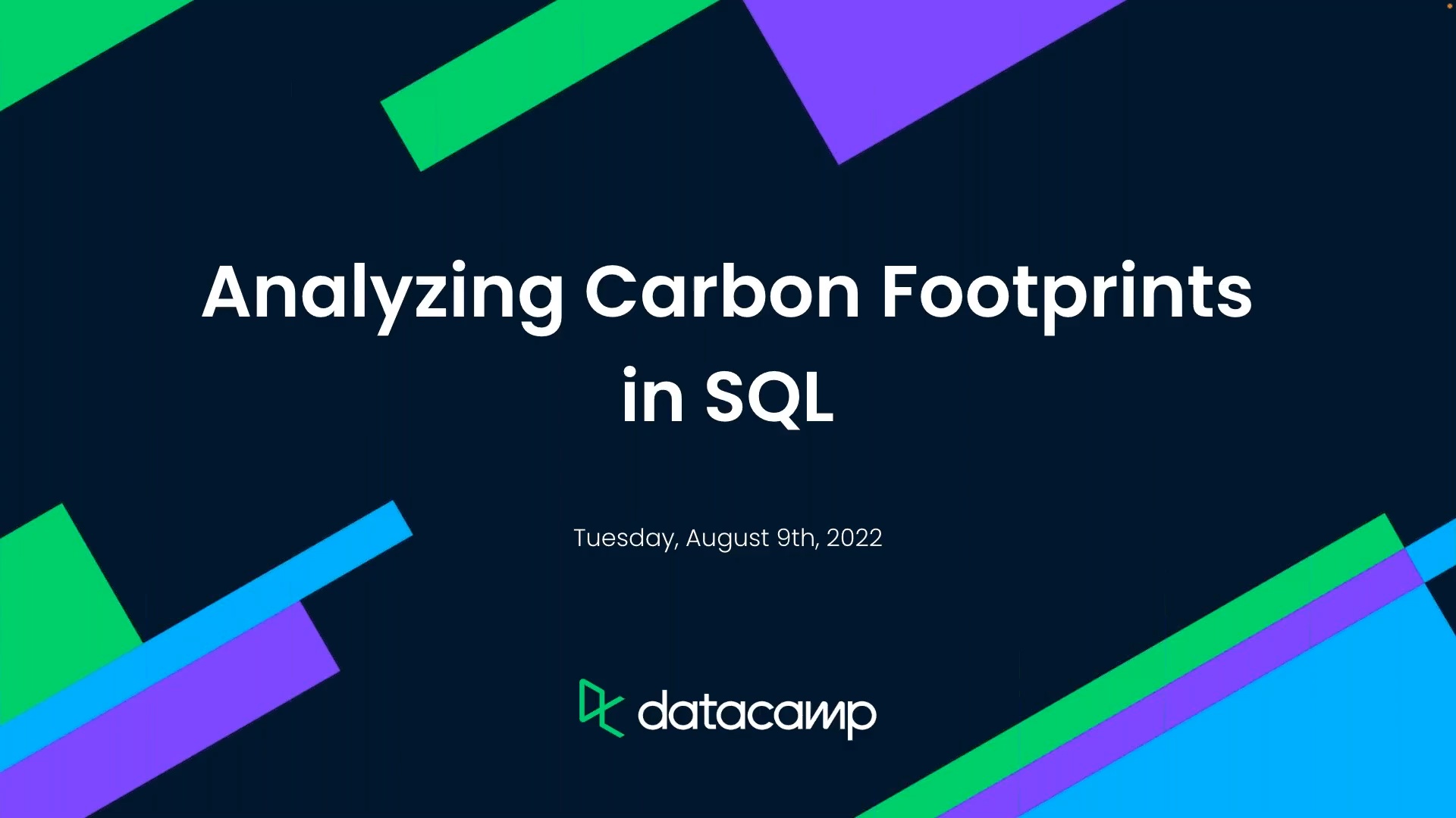 Live Training: Analyzing Carbon Footprints in SQL | DataCamp