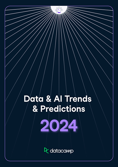 Data & AI Trends & Predictions 2024 | DataCamp Data & AI Trends & Predictions 2024 | DataCamp