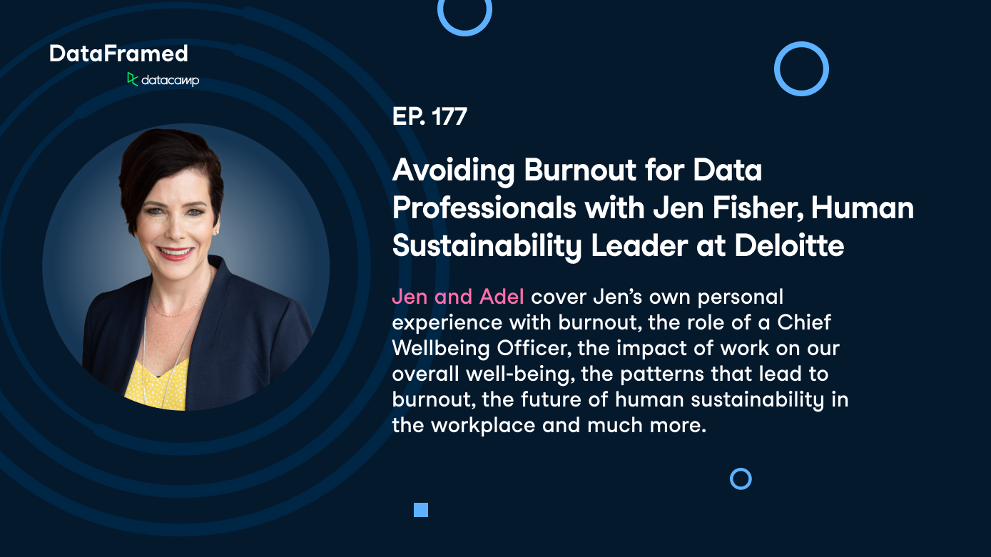 Avoiding Burnout for Data Professionals with Jen Fisher, Human ...