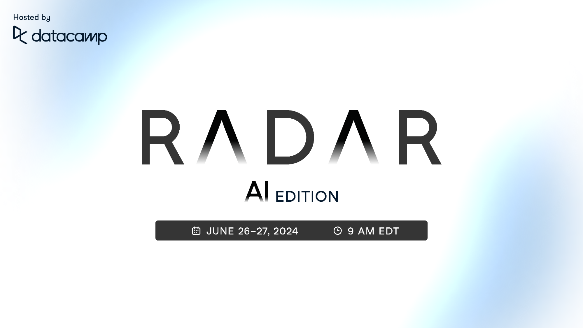 You’re invited! Join us for Radar: AI Edition | DataCamp