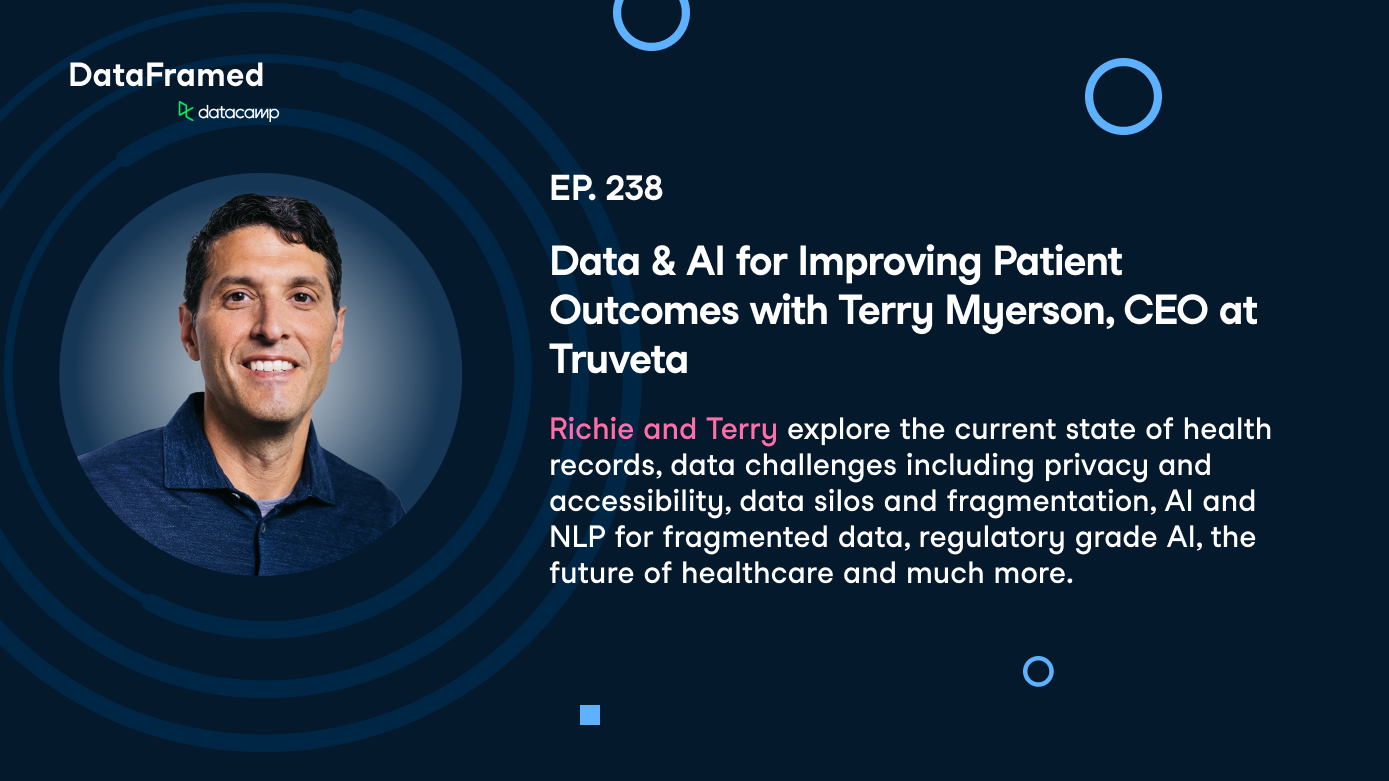 Data & AI for Improving Patient Outcomes with Terry Myerson, CEO at ...